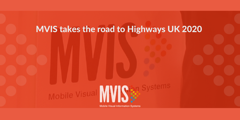 MVIS takes the road to Highways UK 2020 - MVIS Ltd