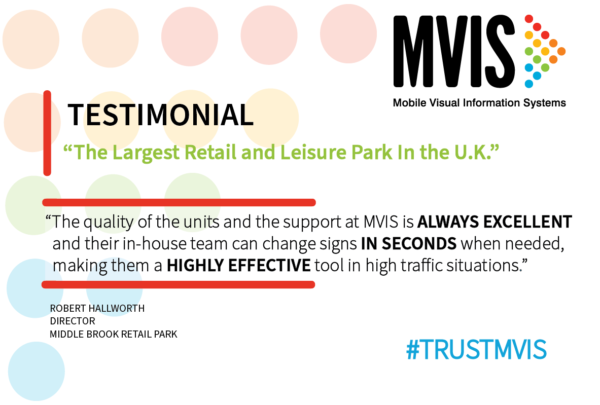 Robert Hallworth, Middlebrook Retail park - MVIS Ltd