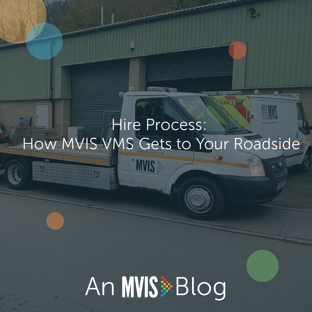 Hire Process: How MVIS VMS Gets to Your Roadside - MVIS Ltd