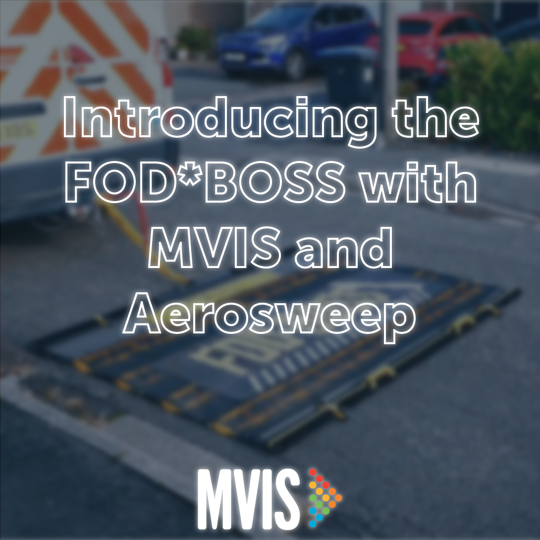Introducing the FOD*BOSS with MVIS and Aerosweep - MVIS Ltd